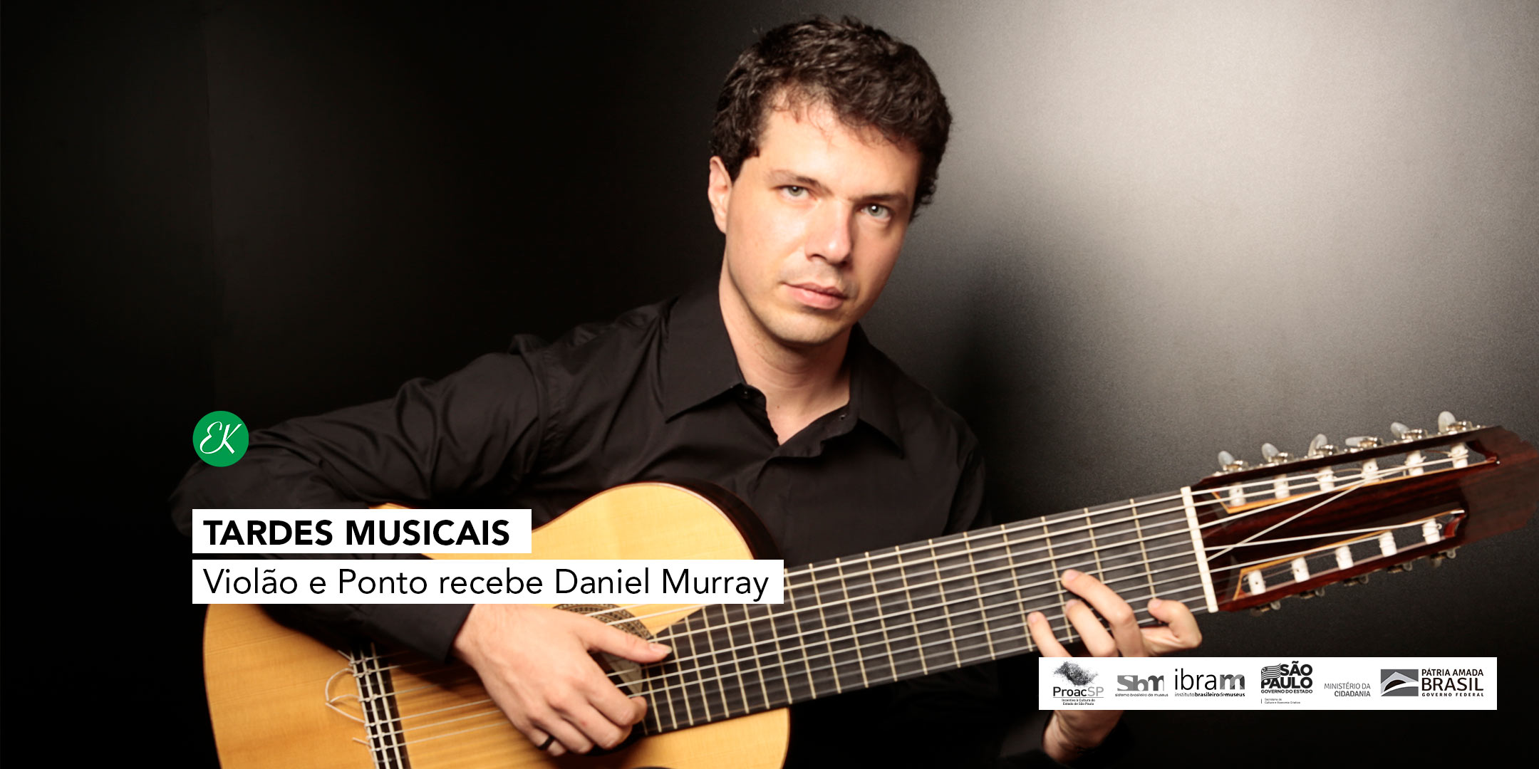 Violão e Ponto recebe Daniel Murray | Tardes Musicais
